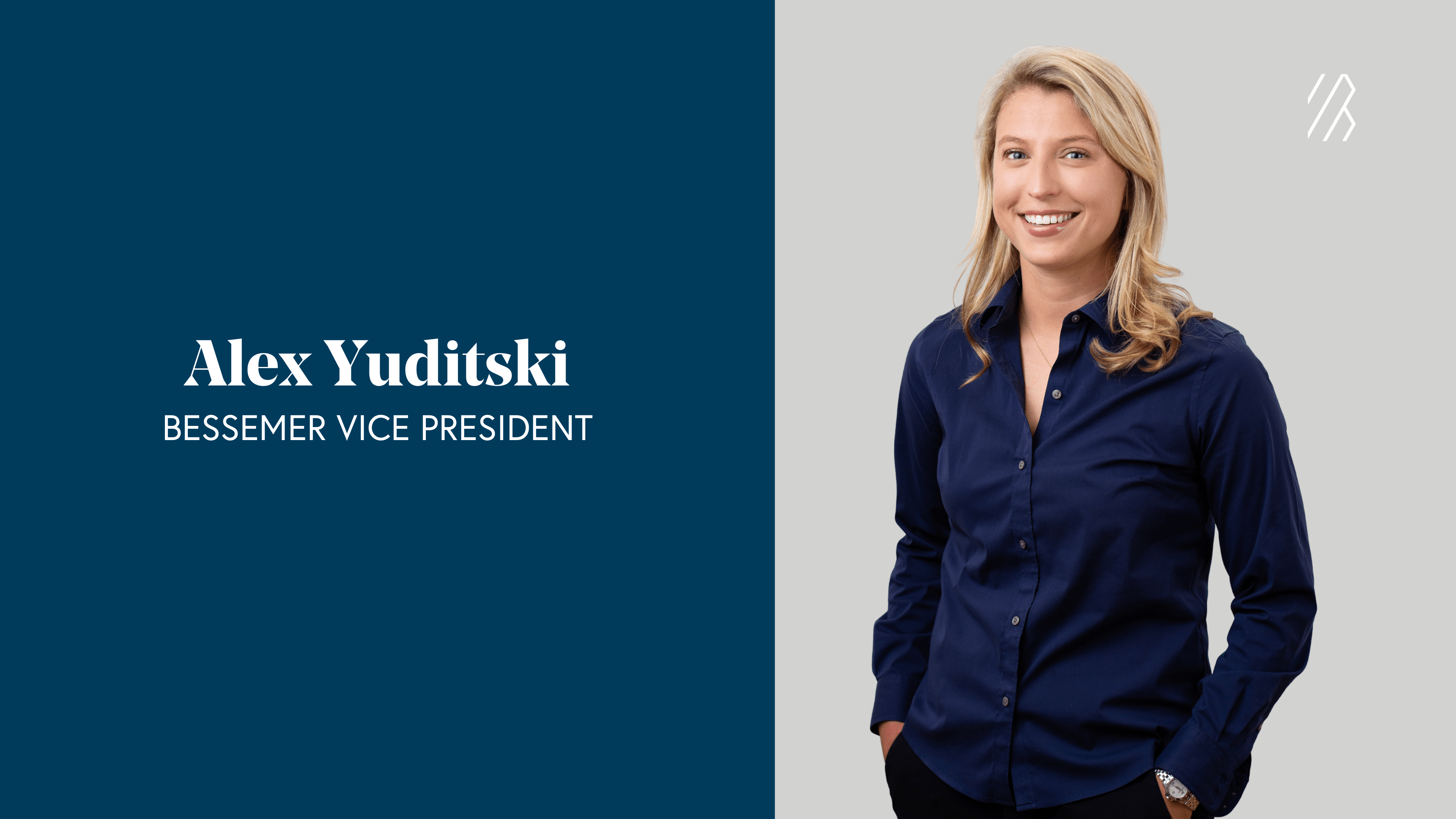 Bessemer Venture Partners promotes Alex Yuditski to Vice President ...