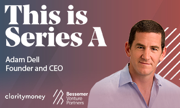 Clarity Money’s CEO Adam Dell on ambition and being an entrepreneur ...